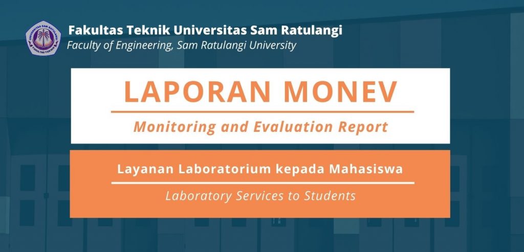 Laporan Monitoring dan Evaluasi Layanan Laboratorium kepada Mahasiswa – FAKULTAS TEKNIK